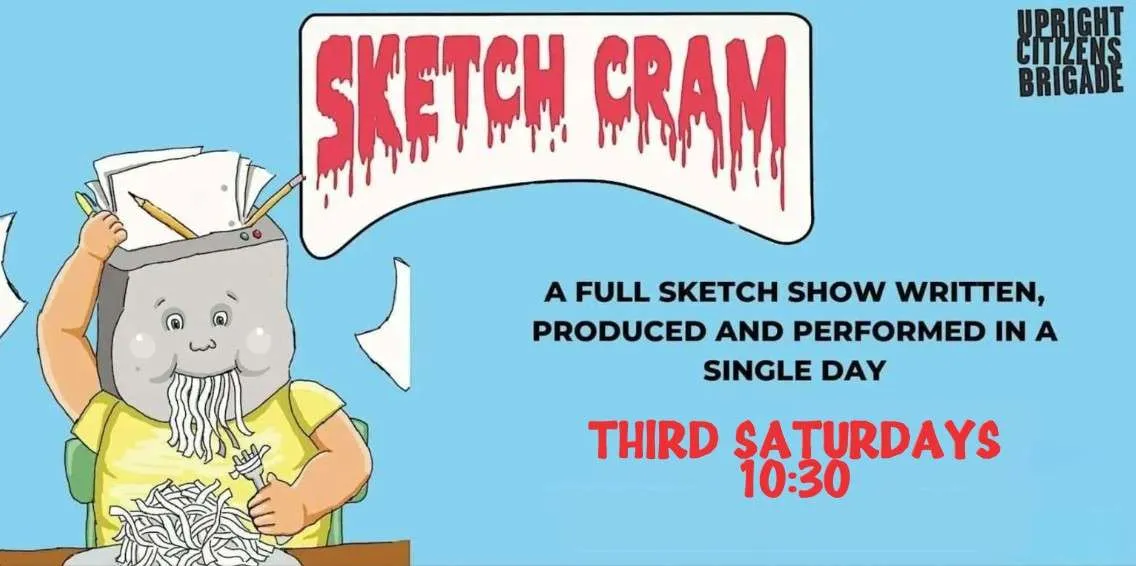 Sketch Cram - Upright Citizens Brigade
